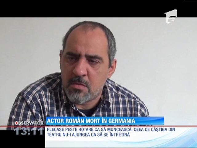 Actor român mort în Germania | Observatornews.ro
