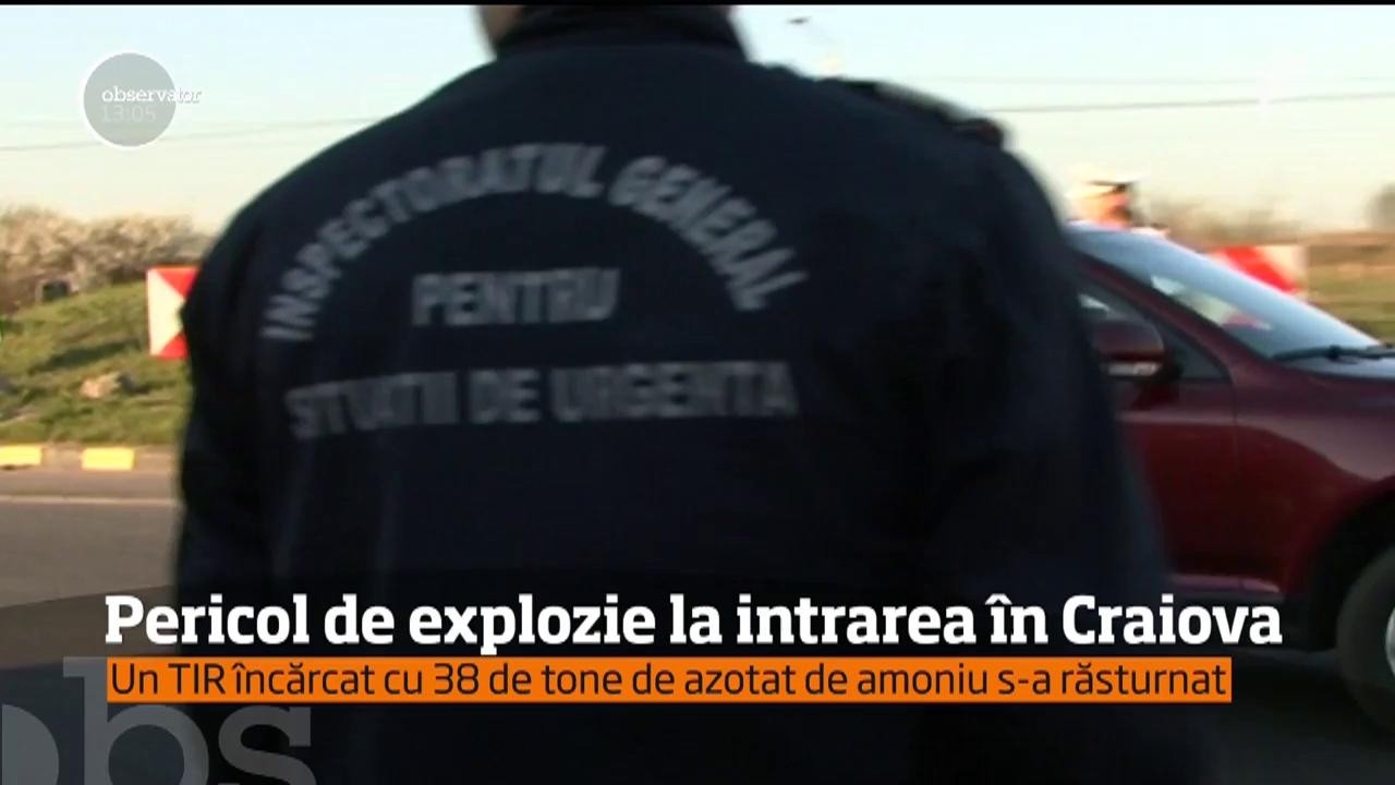 Pericol de EXPLOZIE, la Craiova! Un TIR cu azotat de amoniu s-a ... Pericol de EXPLOZIE, la Craiova! Un TIR cu azotat de amoniu s-a ...
