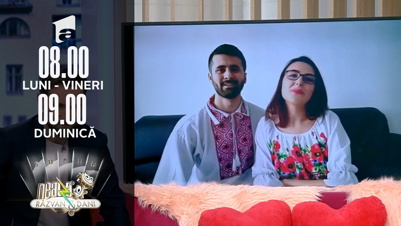 Super Neatza, 18 februarie 2022. Campania Îndrăgostește-te: Daniela și ...
