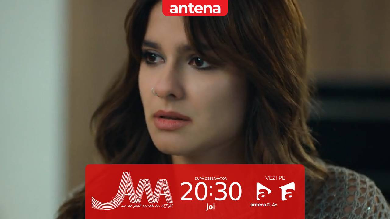 Ana, Mi-ai fost scrisă în ADN | Episodul 23, 12 iunie 2025. Ana află de la Damian adevărul ...