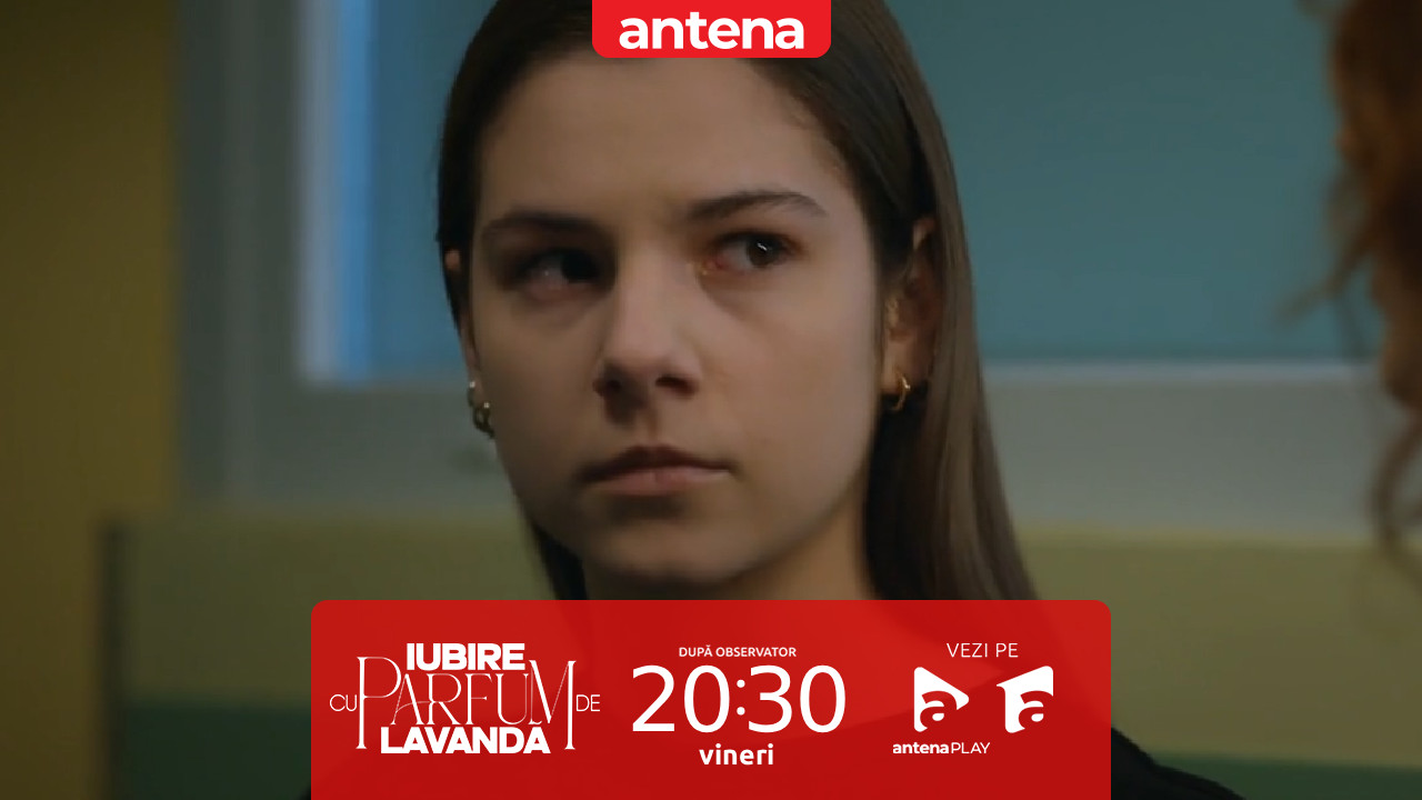 Iubire cu parfum de lavanda | Video | Antena 1